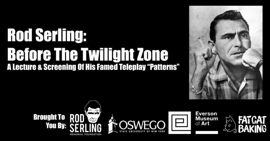 Rod Serling: Before The Twilight Zone - Everson Museum of Art